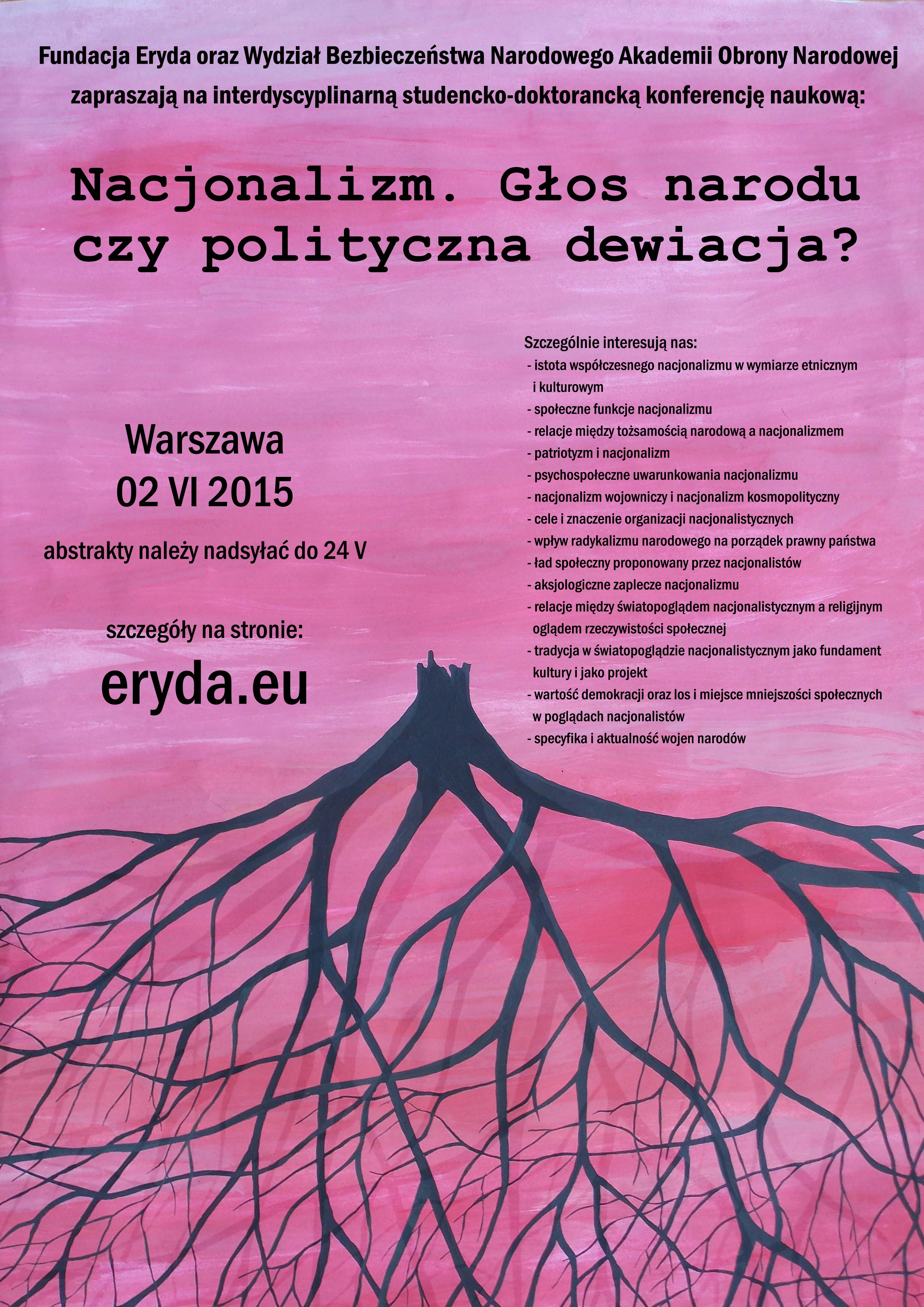 Konferencja naukowa pt. „Nacjonalizm. Głos narodu czy polityczna ...